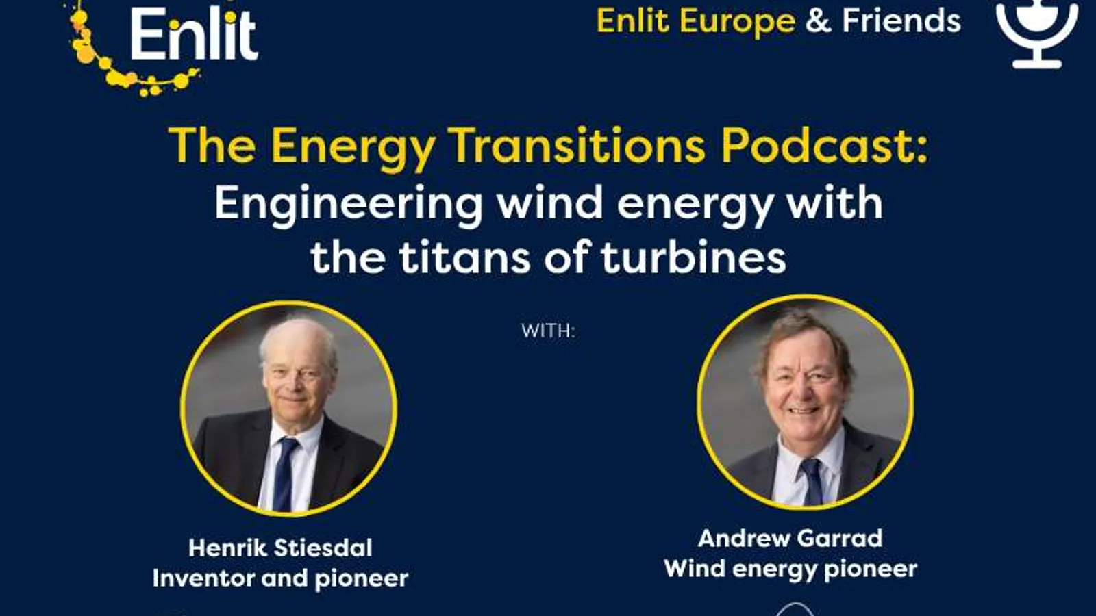 Energy Transitions Podcast: Engineering wind energy with the titans of ...